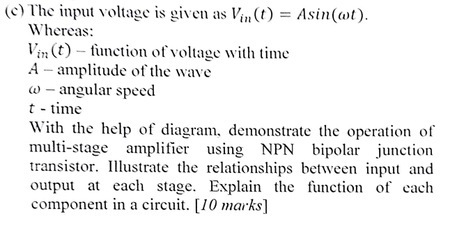Solved (c) The input voltage is given as Vin(t)=Asin(ωt). | Chegg.com