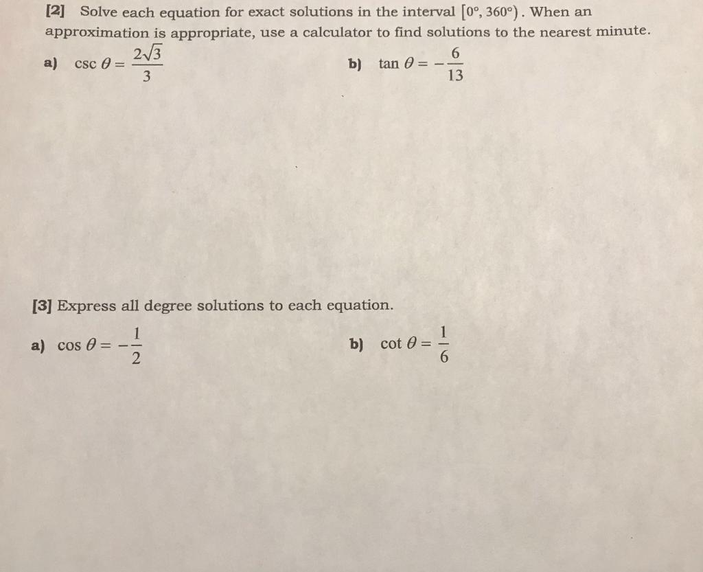 Solved [2] Solve each equation for exact solutions in the | Chegg.com