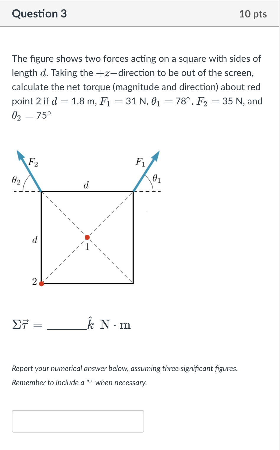 Solved Question 3 10 pts The figure shows two forces acting | Chegg.com