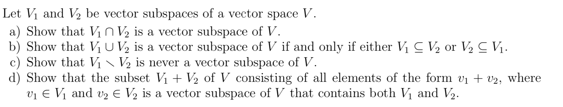 Solved Let Vi and V2 be vector subspaces of a vector space | Chegg.com