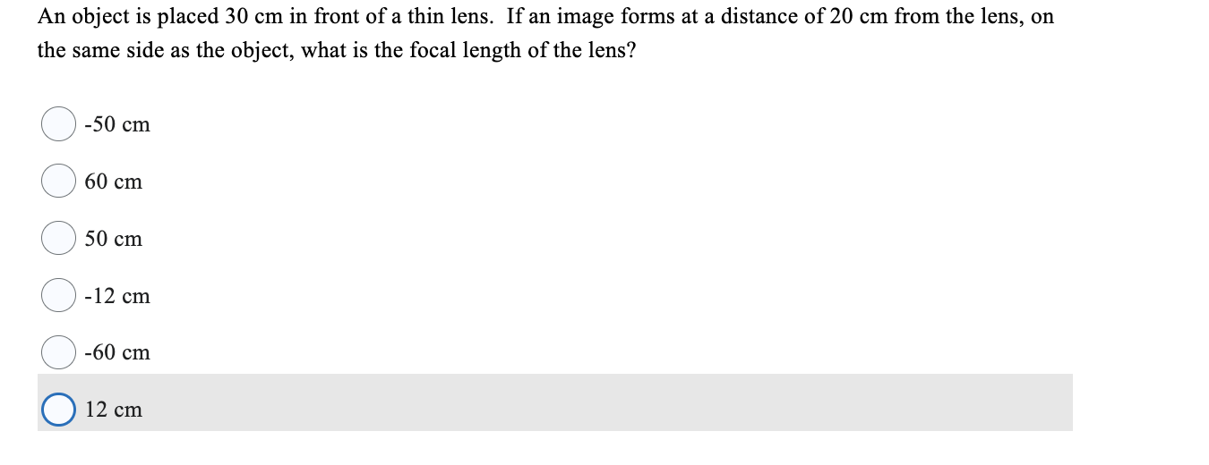 Solved An object is placed 30 cm in front of a thin lens. If | Chegg.com