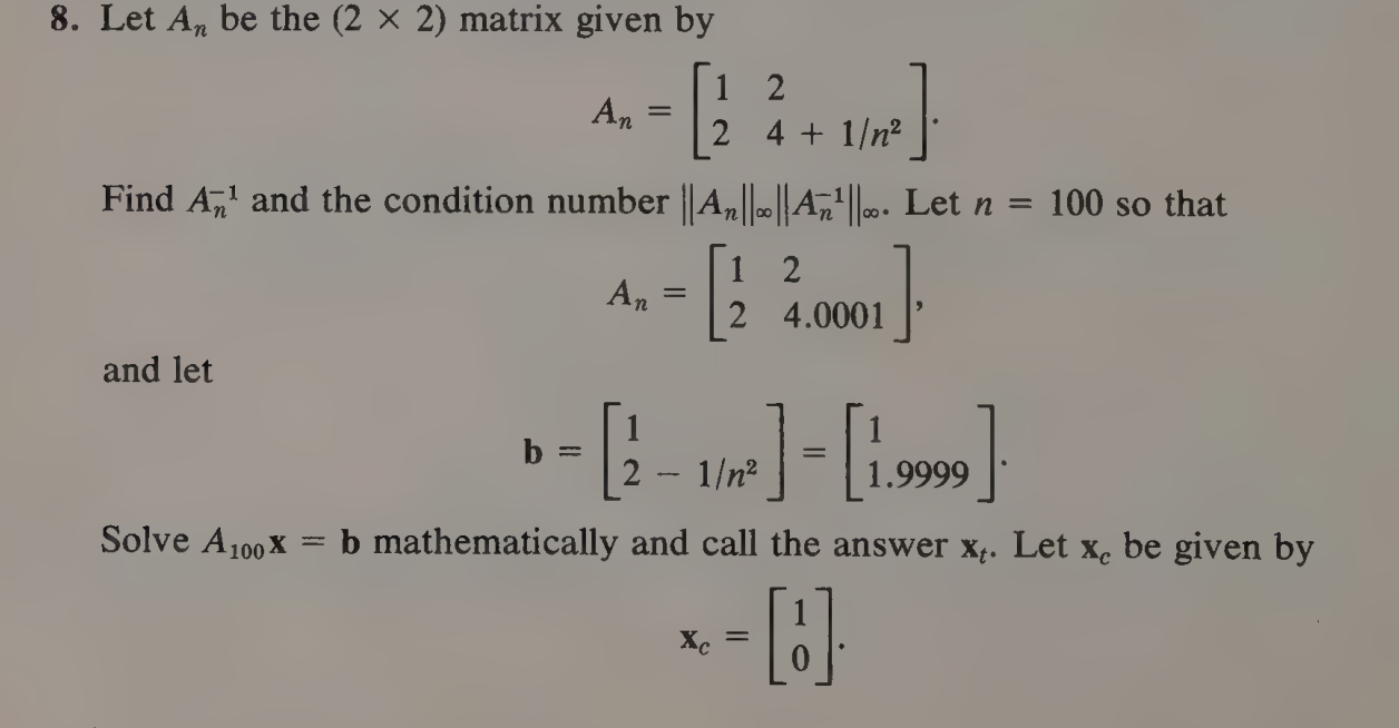 Solved Find r=A100xc−b and check the error bound | Chegg.com