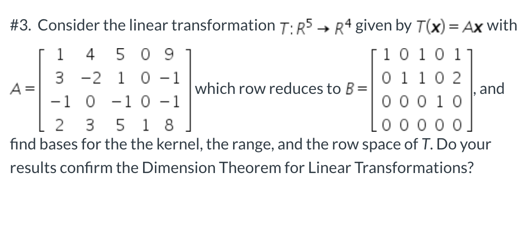 Solved 1 #3. Consider the linear transformation T:R5 → R4 | Chegg.com