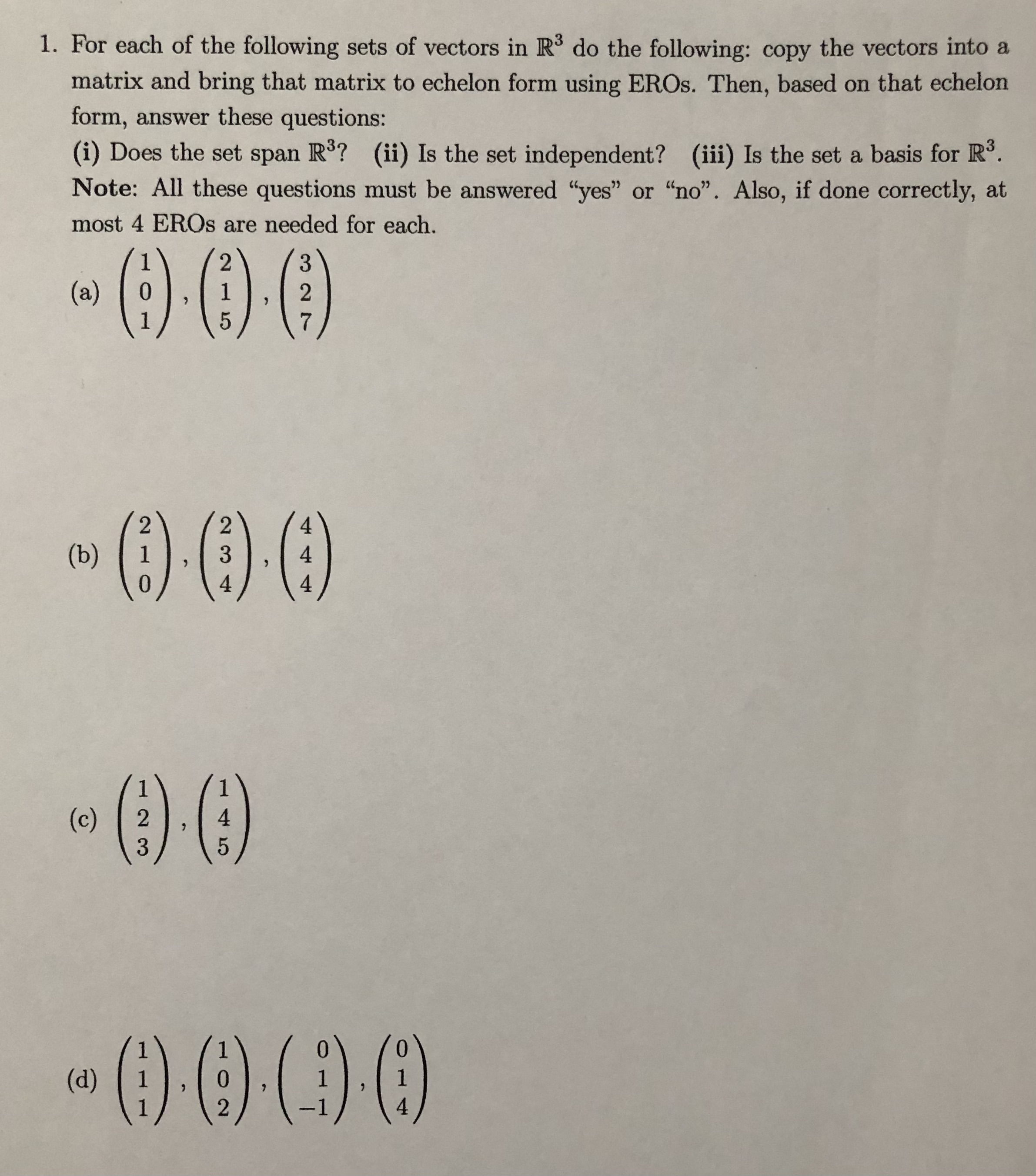 Solved 1. For each of the following sets of vectors in R3 do | Chegg.com