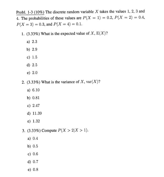 Solved = Probl. 1-3 (10%) The discrete random variable X | Chegg.com