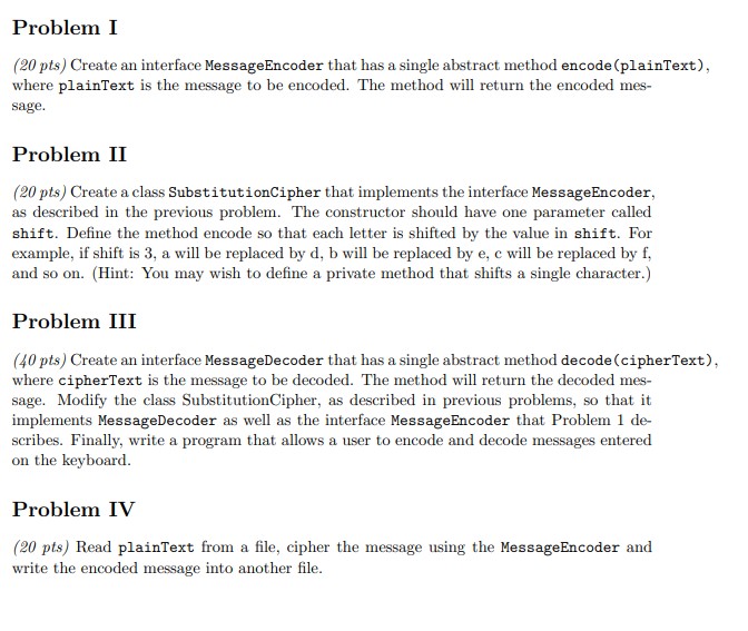 Solved (20 pts) Create an interface MessageEncoder that has | Chegg.com