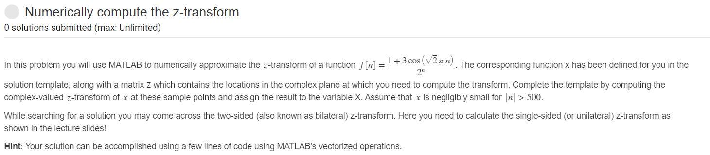 Solved Numerically compute the z-transform 0 solutions | Chegg.com