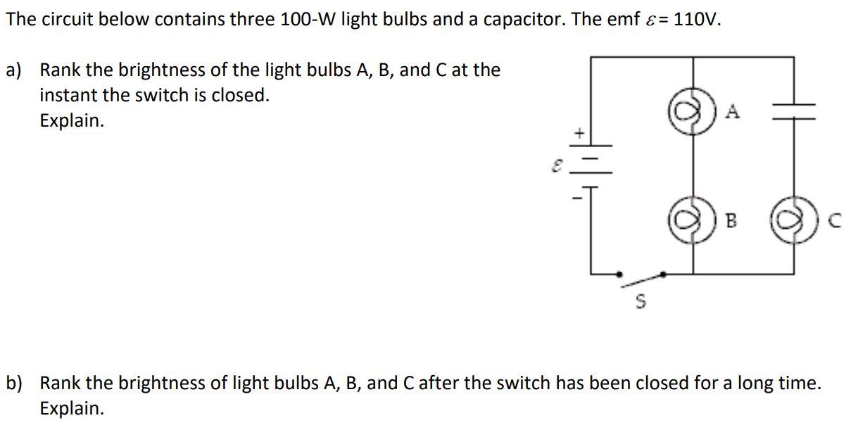 Solved The circuit below contains three 100-W light bulbs | Chegg.com