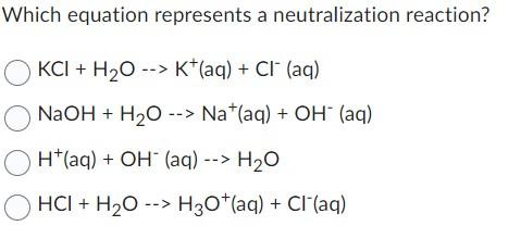 Solved Which equation represents a neutralization reaction? | Chegg.com