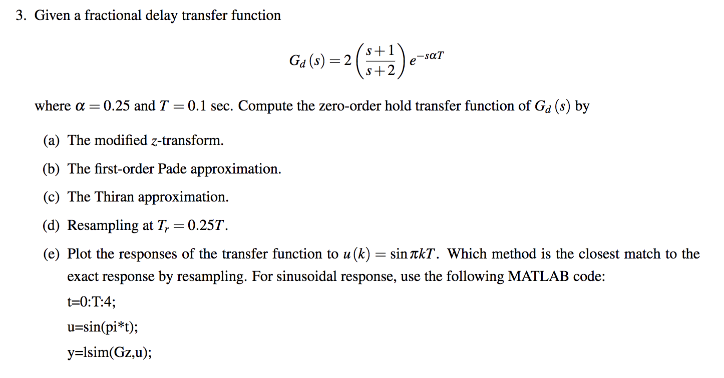 3. Given a fractional delay transfer function | Chegg.com