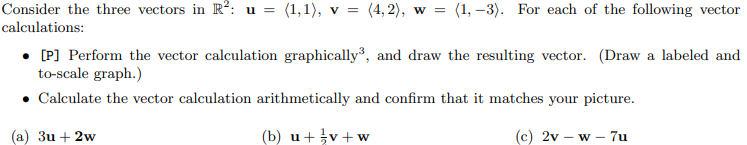 Solved Consider the three vectors in R^2 : u = , v = | Chegg.com