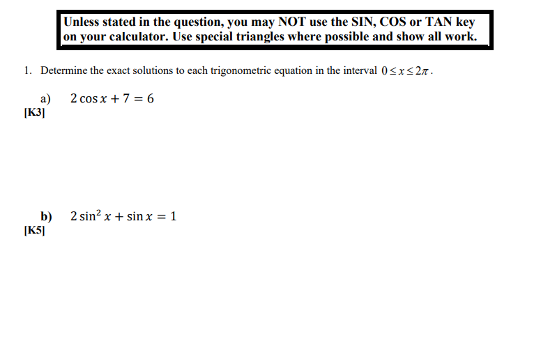 Solved Unless stated in the question, you may NOT use the | Chegg.com