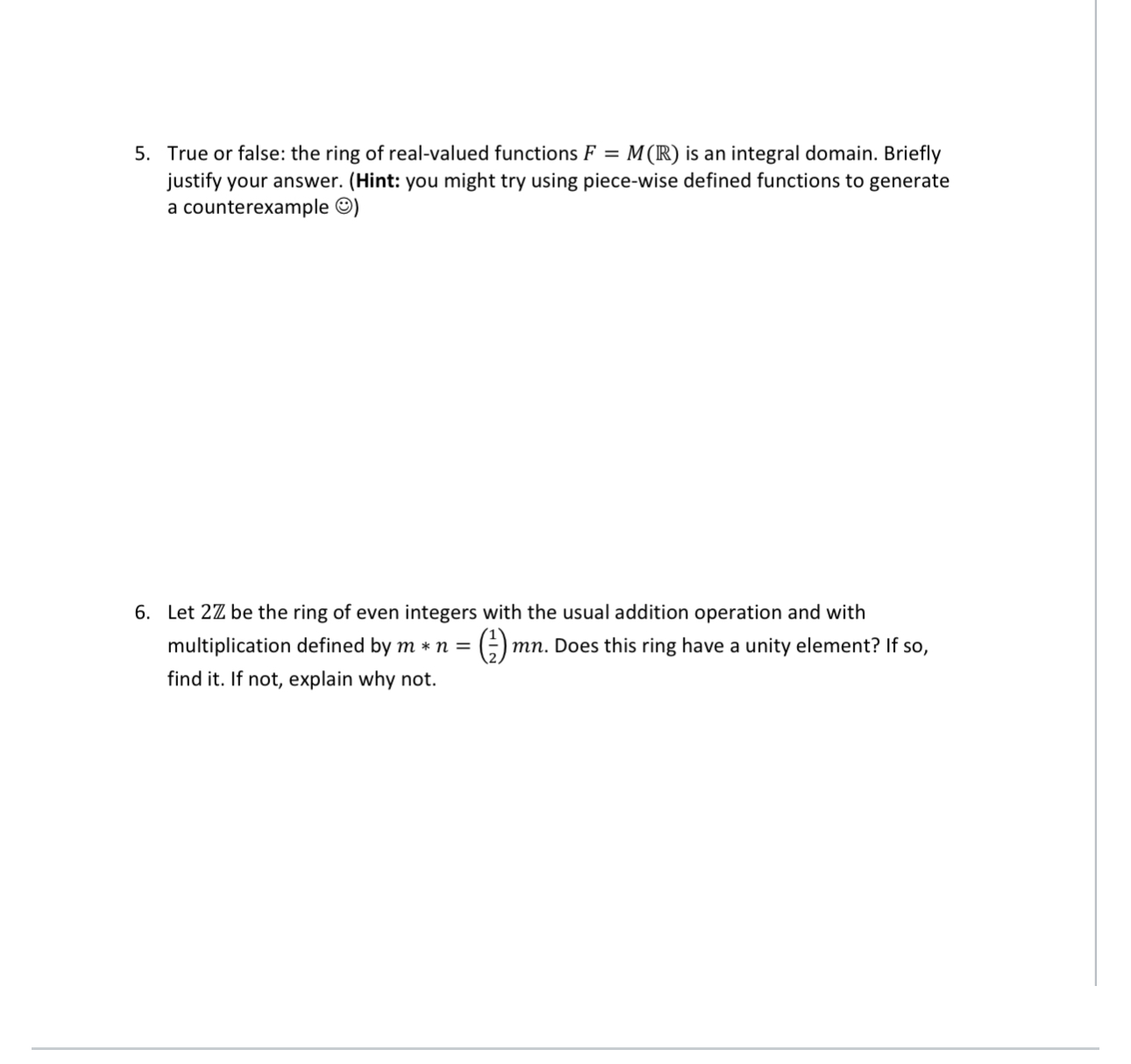 Solved 5. True or false: the ring of real-valued functions | Chegg.com