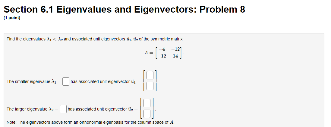 Solved Section 6.1 Eigenvalues and Eigenvectors: Problem 8 | Chegg.com
