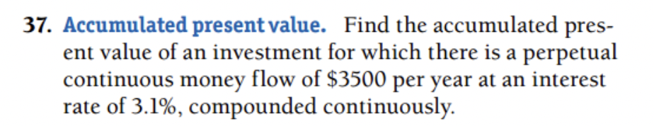 Solved Accumulated present value. Find the accumulated | Chegg.com