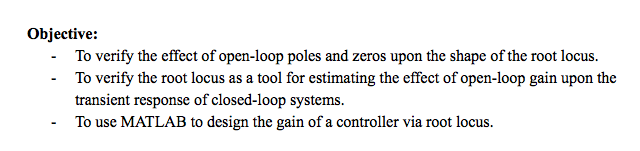 Solved Objective: - To verify the effect of open-loop poles | Chegg.com