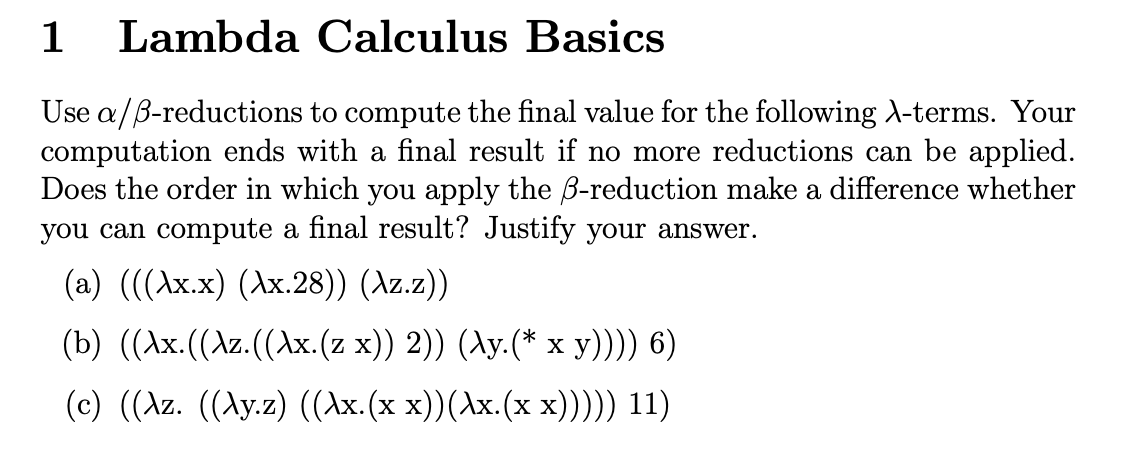 Solved 1 Lambda Calculus Basics Use a/B-reductions to | Chegg.com