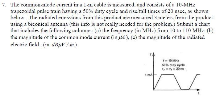 7. The common-mode current in a 1-m cable is | Chegg.com
