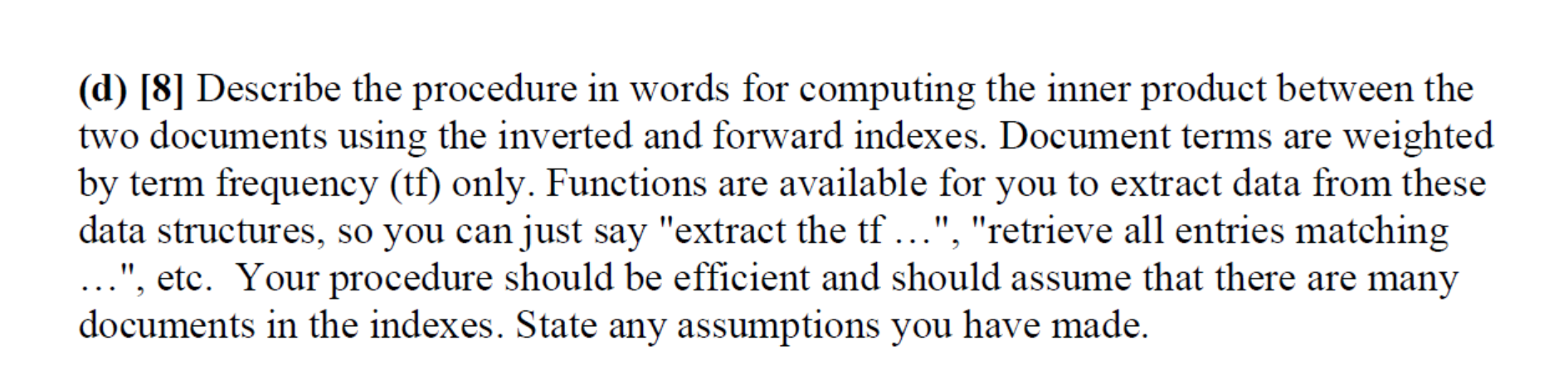 Solved 1. [20] Given the following documents with docid D1 | Chegg.com