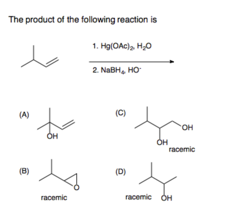 Solved The product of the following reaction is 1. Hg(OAc)2, | Chegg.com