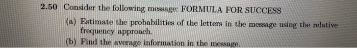 Solved 2.50 Consider the following message: FORMULA FOR | Chegg.com