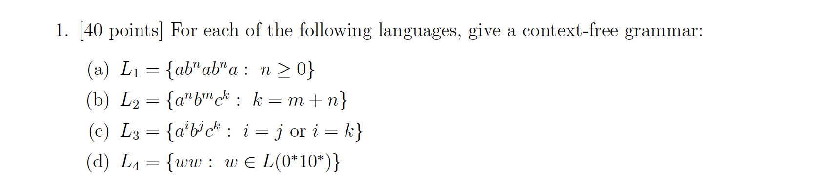 Solved [40 ﻿points] ﻿For each of the following languages, | Chegg.com