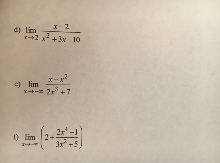 Solved 5. Find each of the following limits algebraically. | Chegg.com