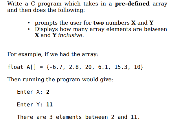Solved Write a C program which takes in a pre-defined array | Chegg.com