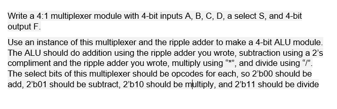 Solved Write a 4:1 multiplexer module with 4-bit inputs A, | Chegg.com