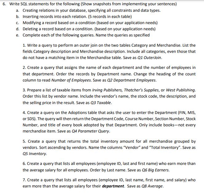 Solved 6. Write SQL statements for the following (Show | Chegg.com