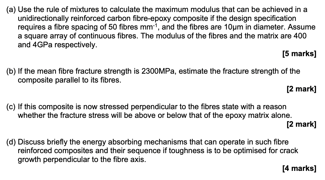 Solved (a) Use the rule of mixtures to calculate the maximum | Chegg.com