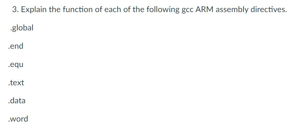 Solved 3. Explain the function of each of the following gcc | Chegg.com