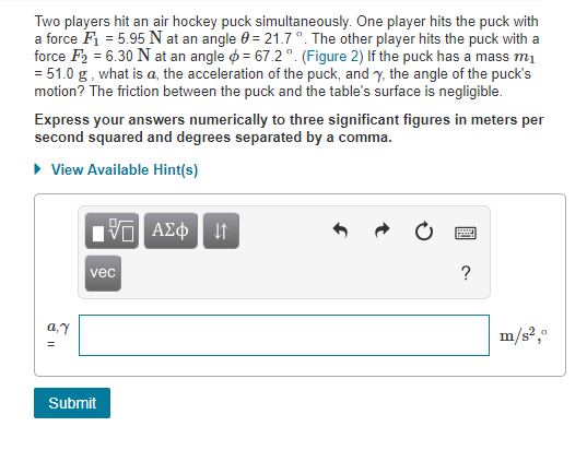 Solved Two players hit an air hockey puck simultaneously. | Chegg.com