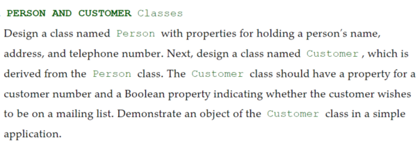 Solved PERSON AND CUSTOMER Classes Design a class named | Chegg.com