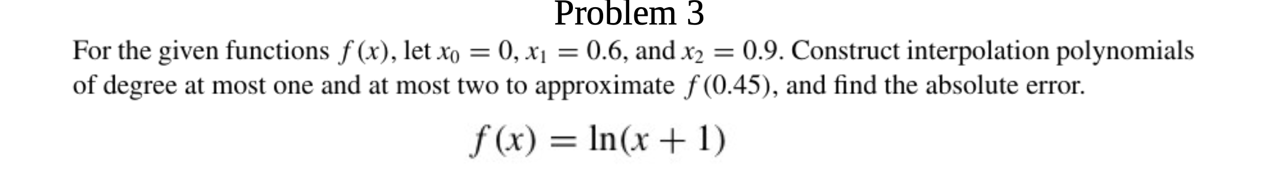 Solved For The Given Functions Fx Let X00x106 And 