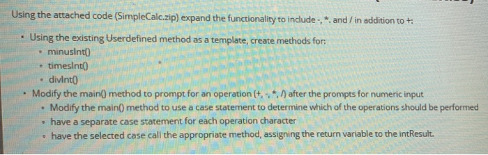 Solved Using the attached code (SimpleCalc.zip) expand the | Chegg.com