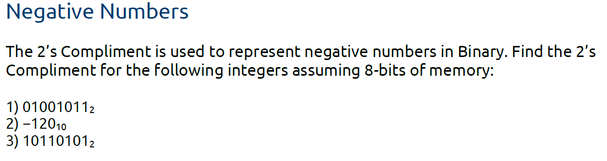 Solved Negative Numbers The 2's Compliment is used to | Chegg.com