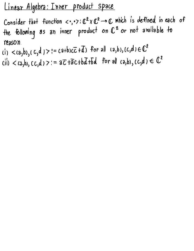 Solved - Linear Algebra : Inner product space Consider that | Chegg.com