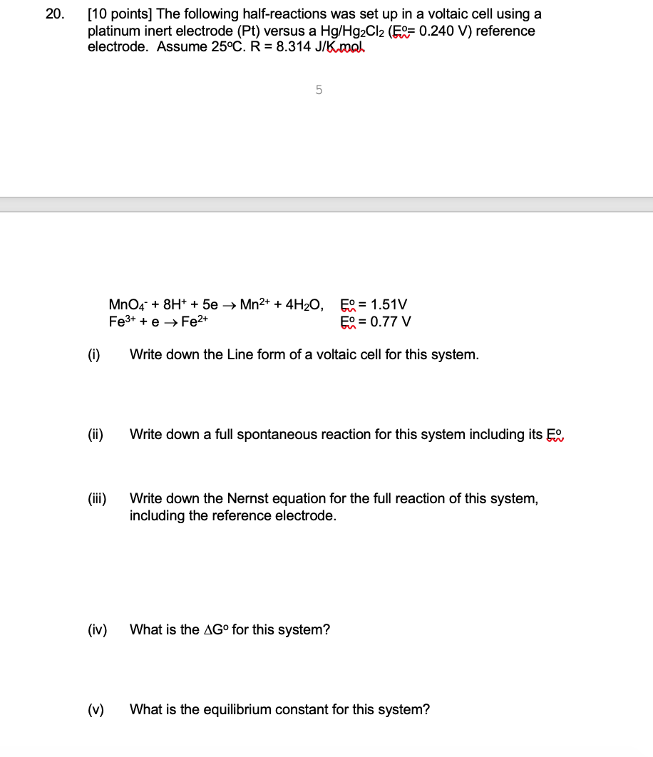 Solved 20. [10 points] The following half-reactions was set | Chegg.com