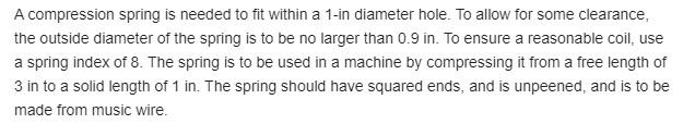 A compression spring is needed to fit within a 1-in | Chegg.com