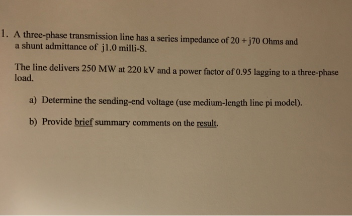 Solved A three-phase transmission line has a series | Chegg.com
