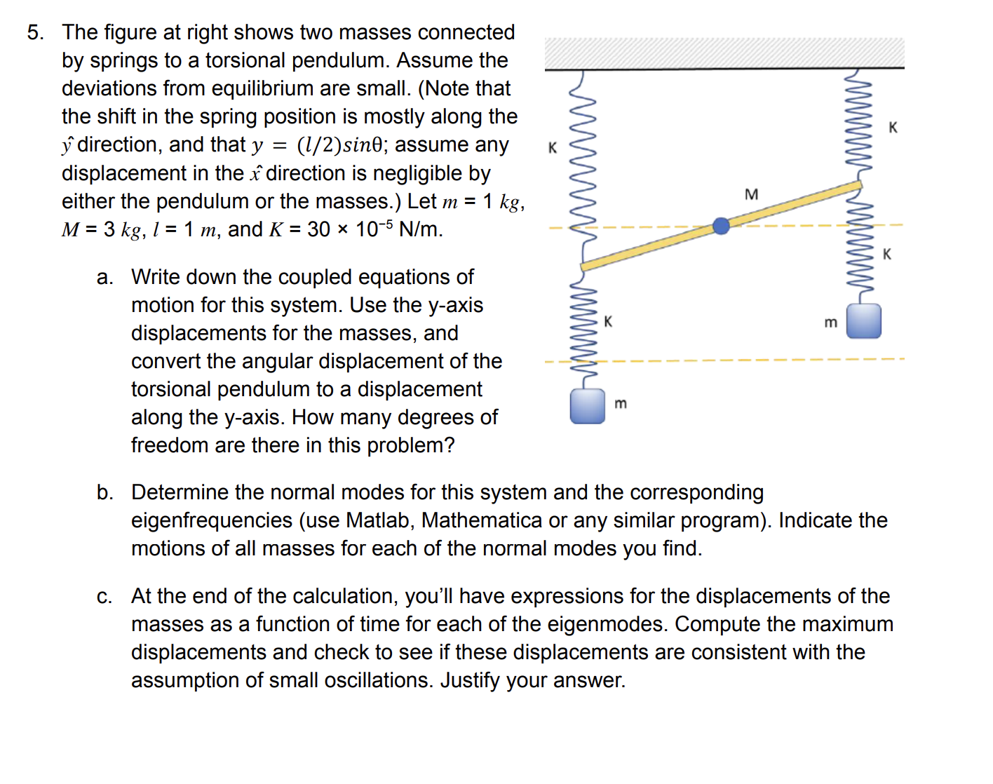 Solved 5. The figure at right shows two masses connected by | Chegg.com