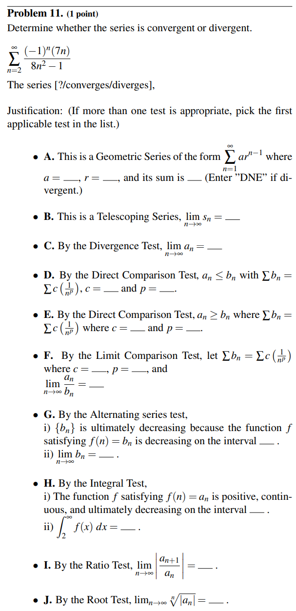 Solved Problem 11. (1 point) Determine whether the series is | Chegg.com