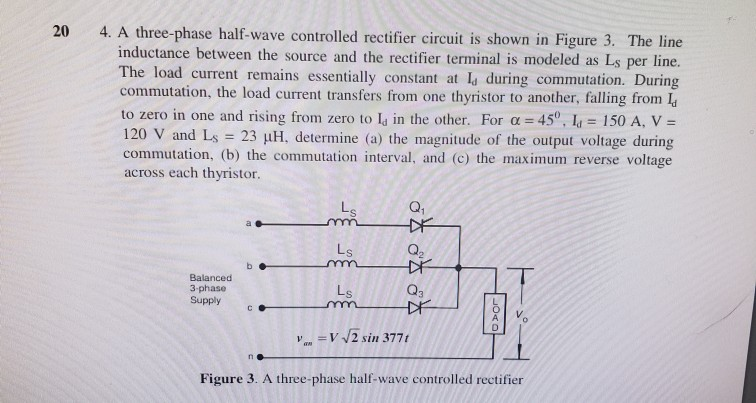 20 4. A three-phase half-wave controlled rectifier | Chegg.com