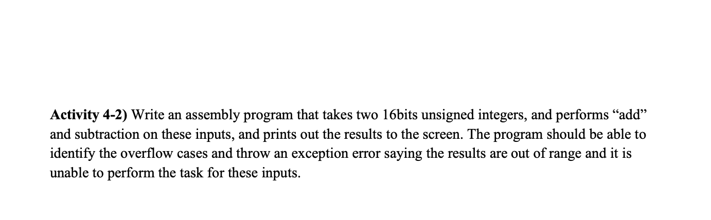 Solved Activity 4-2) Write an assembly program that takes | Chegg.com