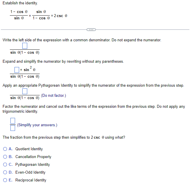 Solved Establish the identity. sinθ1−cosθ+1−cosθsinθ=2cscθ | Chegg.com