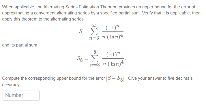 Solved When applicable, the Alternating Series Estimation | Chegg.com