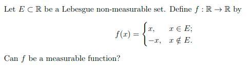 Solved Let E⊂R be a Lebesgue non-measurable set. Define | Chegg.com