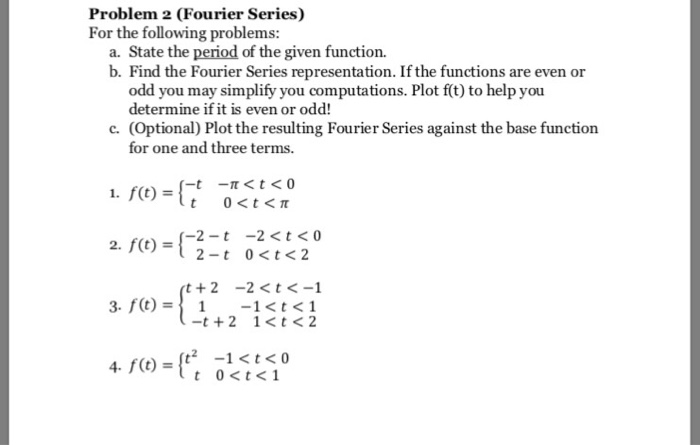 Solved Problem 2 (Fourier Series) For the following problems | Chegg.com