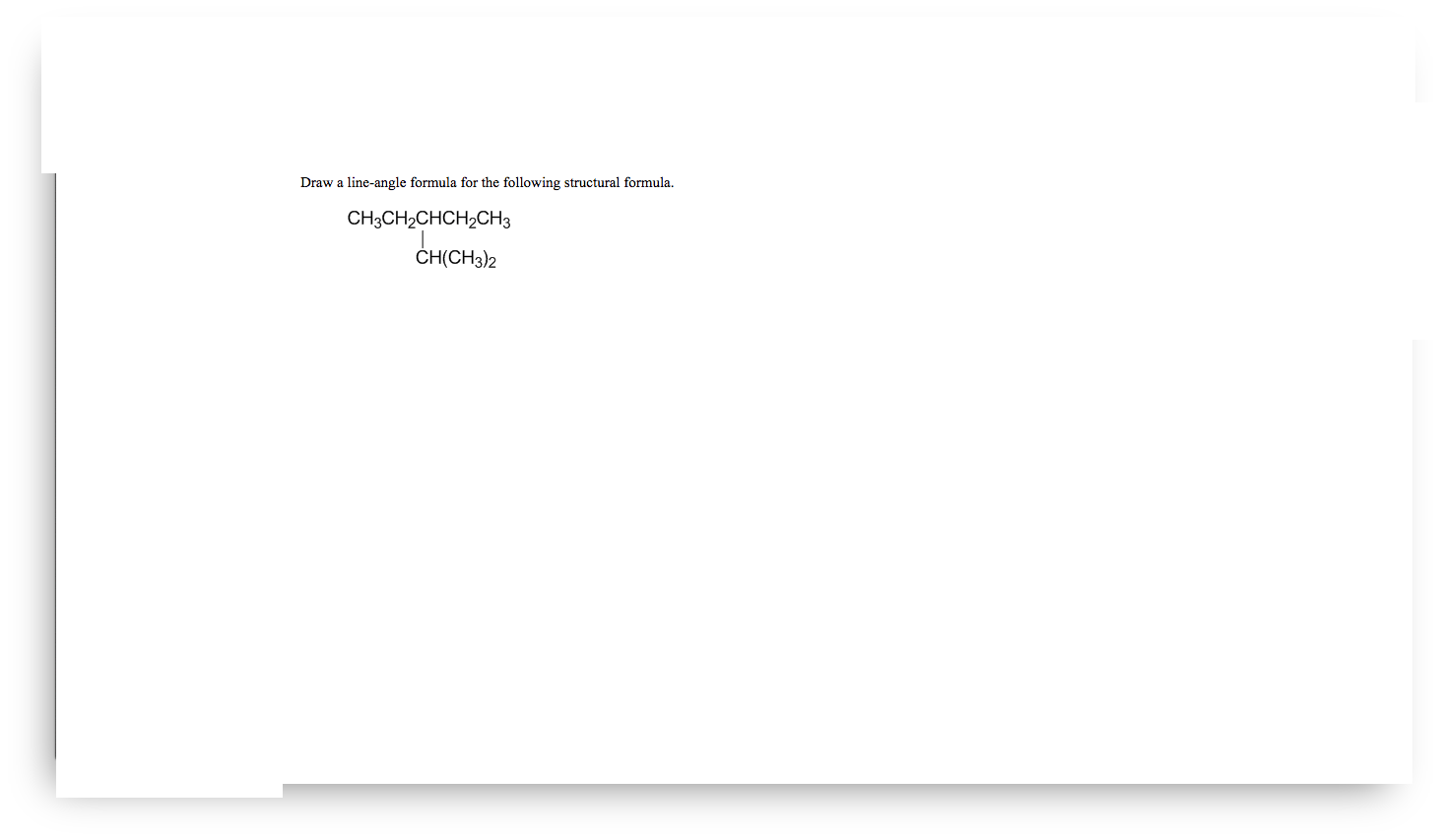 Solved Draw a line-angle formula for the following | Chegg.com